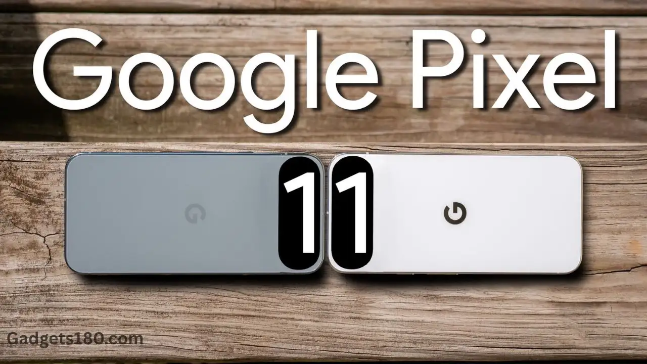 Google Pixel 11: Stunning Photography, Smooth Performance & Design ...